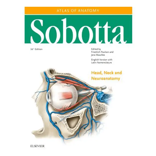 Sobotta Atlas of Anatomy, Vol. 3, Head, Neck and Neuroanatomy – Medizone